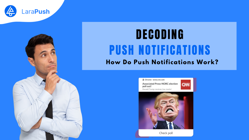 Decoding Push Notifications How Do Push Notifications Work