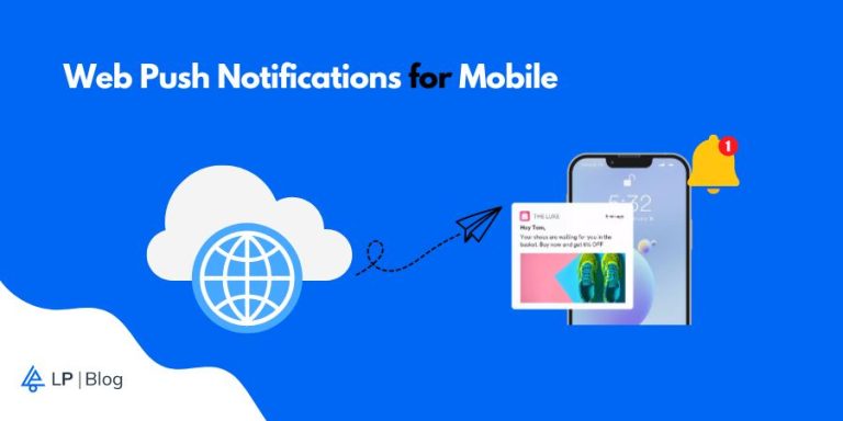 Web Push Notifications For Mobile A Complete Guide 1823